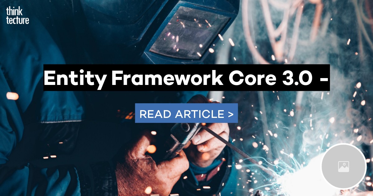 Entity Framework Core 3 0 Hidden Group By Capabilities Part 1 Thinktecture Ag