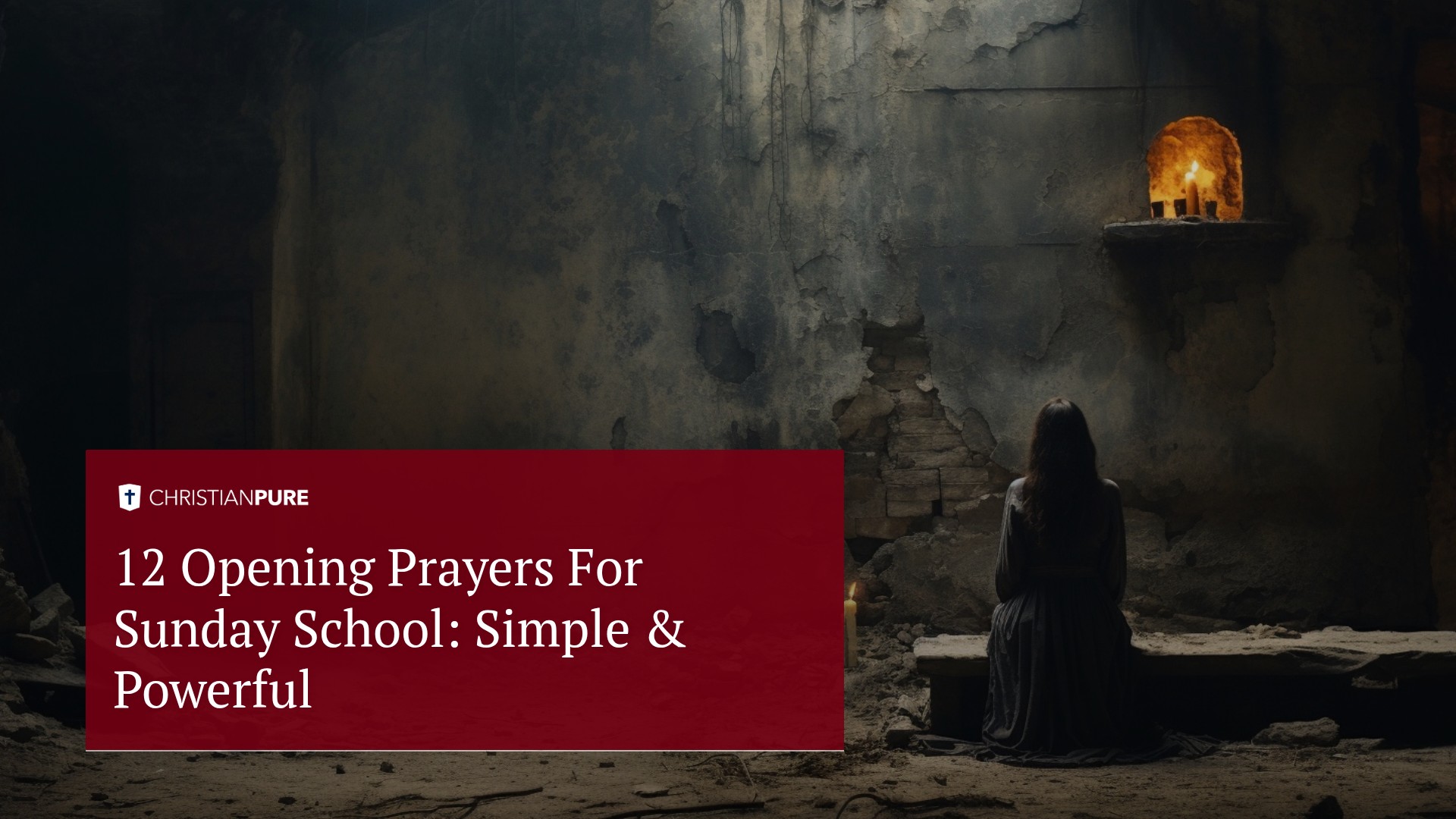 12 Opening Prayers For Sunday School: Simple & Powerful | Christian Pure