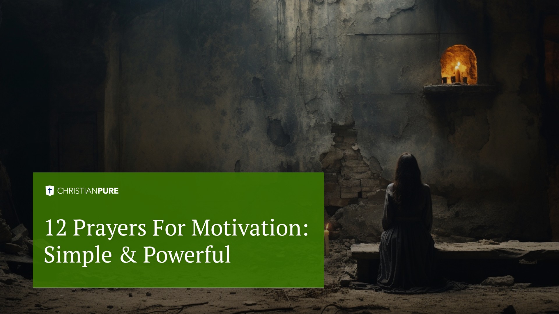 12 Prayers For Motivation: Simple & Powerful | Christian Pure