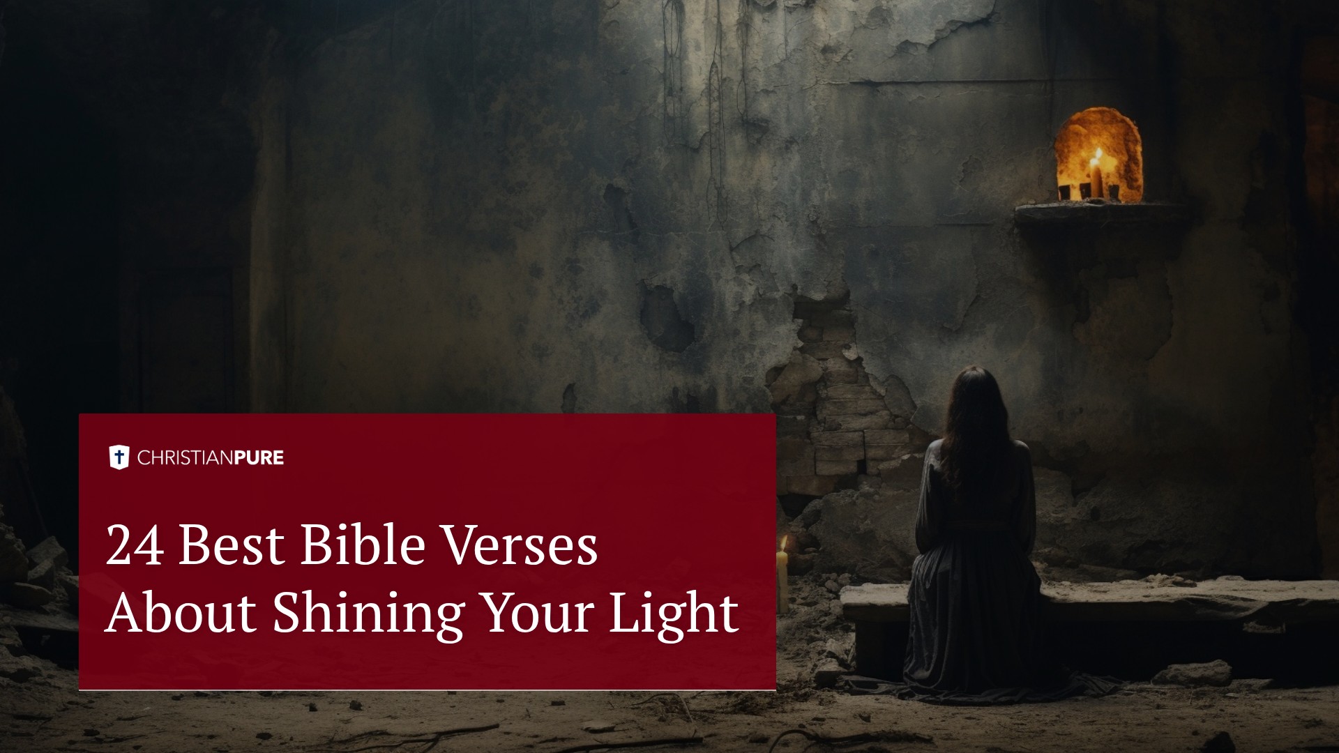 24 Best Bible Verses About Shining Your Light | Christian Pure