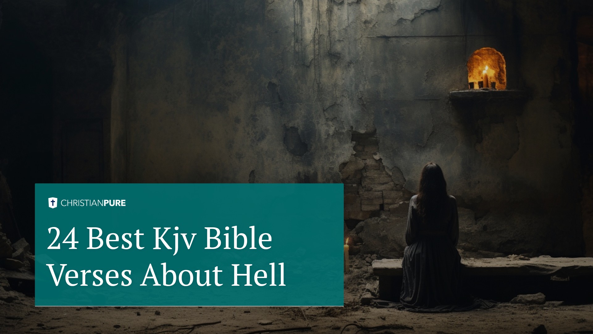 24 Best Kjv Bible Verses About Hell | Christian Pure